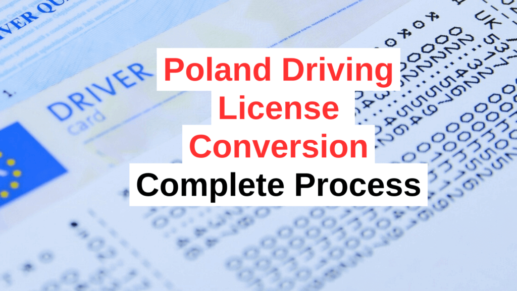 How to Convert Your License in Poland?