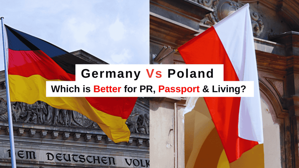 Germany vs Poland: Best EU Country for PR, Jobs, Living & Citizenship